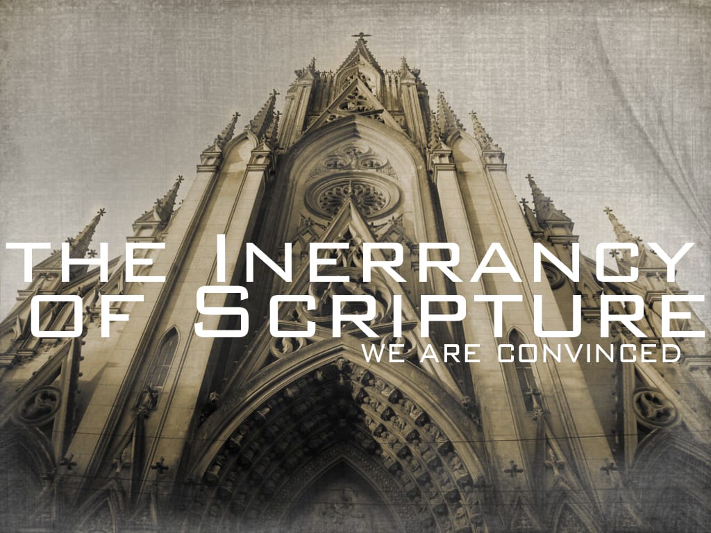 The Inerrancy of Scripture - New York Apologetics