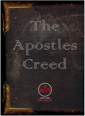 The Apostles Creed - New York Apologetics